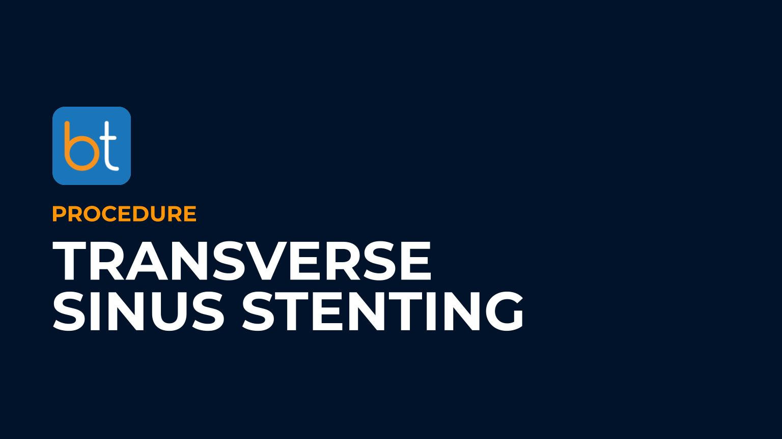 Transverse Sinus Stenting Podcasts