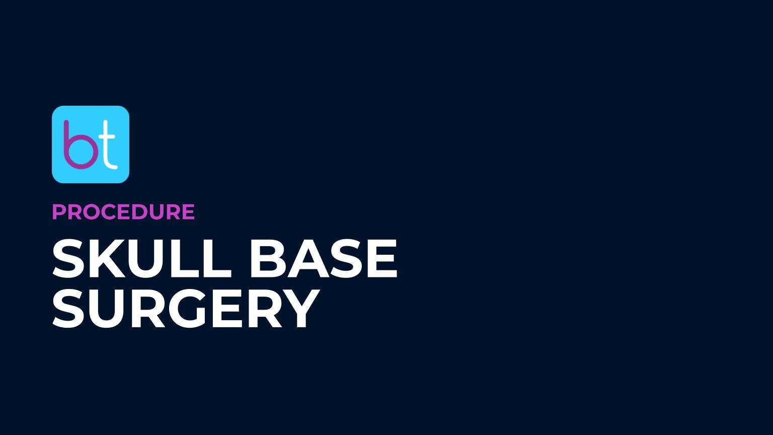 Skull Base Surgery Podcasts & Cases