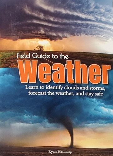 Field Guide to the Weather | bessermuseumnew