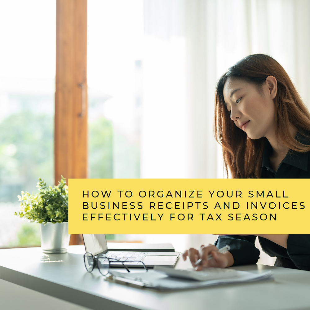 How to Organize Your Small Business Receipts and Invoices Effectively ...