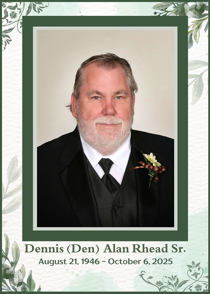 Dennis (Den) Alan Rhead Sr.