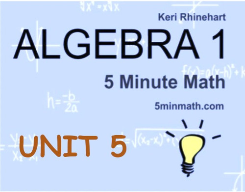 Algebra 1 Unit 5 Step by Step Solutions | 5 Minute Math