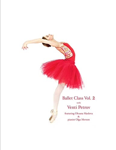 Ballet Class with Venti Petrov- Vol 2 | Dance Horizons