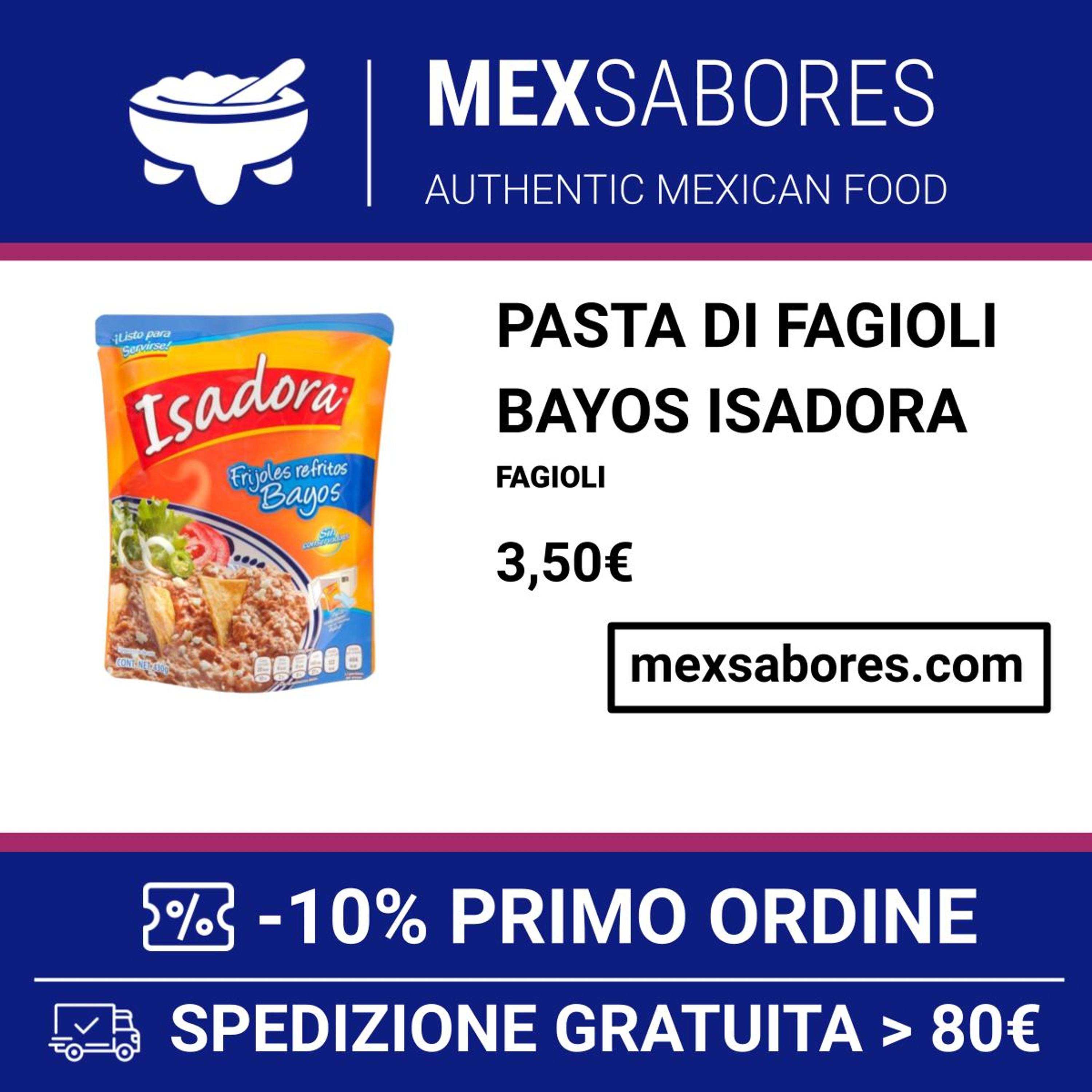 Pasta di Fagioli Bayos Isadora - Fagiol messicani | MEXSabores - Shop ...