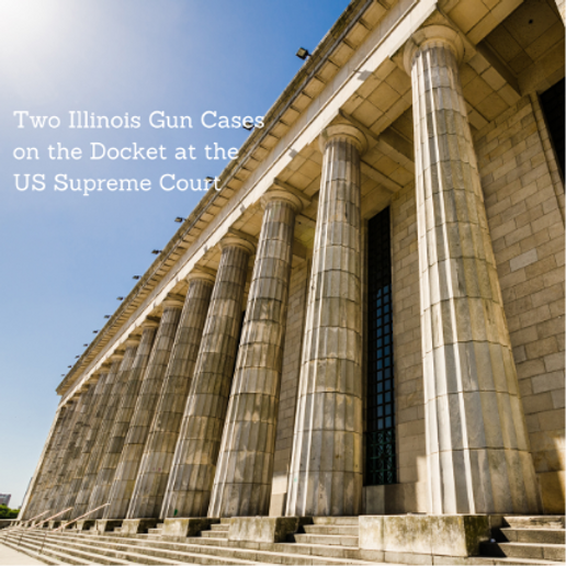 A Quick Update On Illinois' Gun Ban Cases