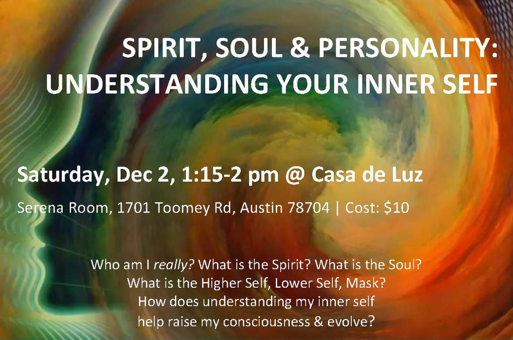 SPIRIT, SOUL & PERSONALITY: Understanding Your Inner Self | Casa de Luz