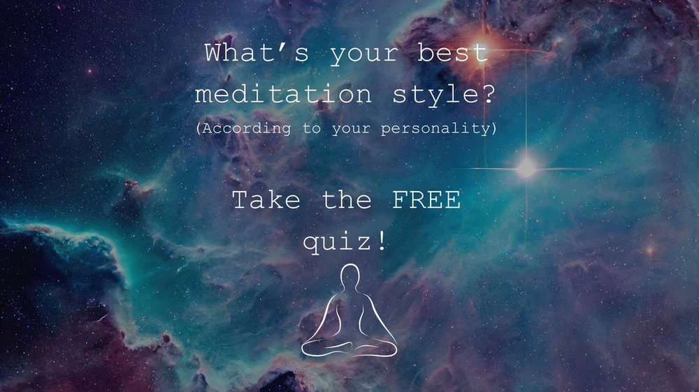 What's your best meditation style- Quiz | Conscious Evolution
