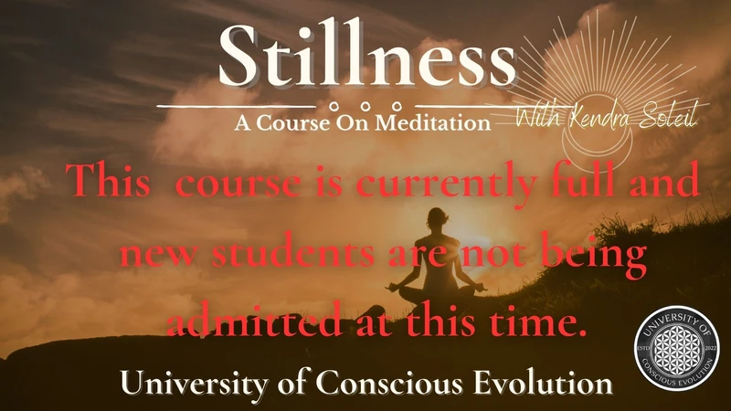 The Stillness Meditation Course | Conscious Evolution