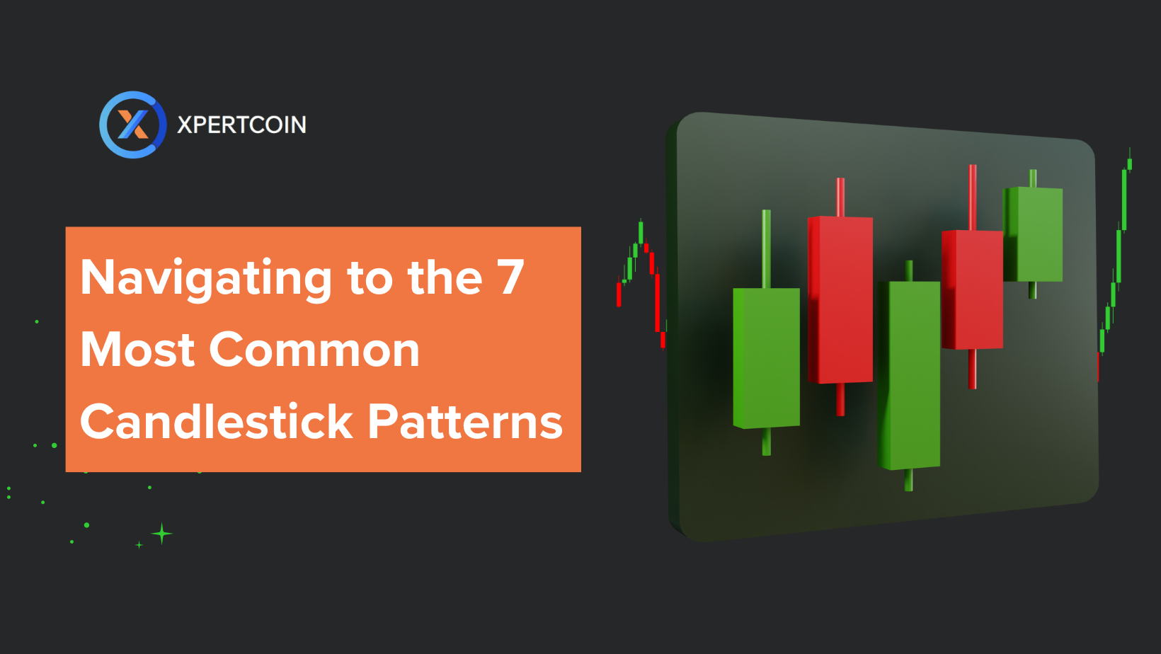 Navigating to the 7 Most Common Candlestick Patterns