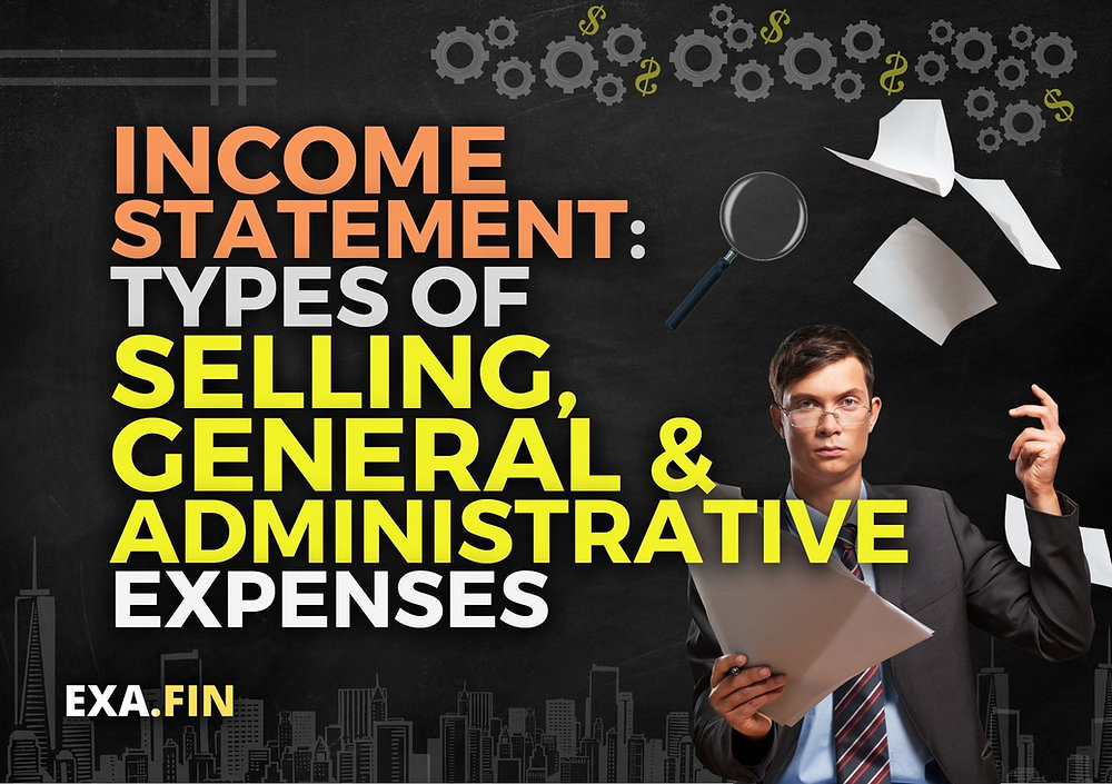 Types of SG&A Expense (Selling, General & Administrative)