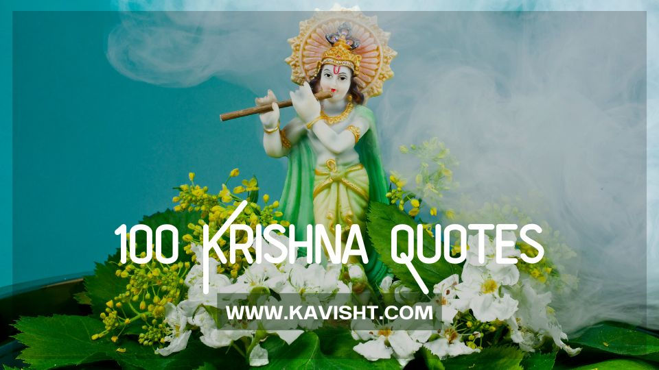 100 Positive Krishna Quotes on Life: The Eternal Wisdom of Krishna!