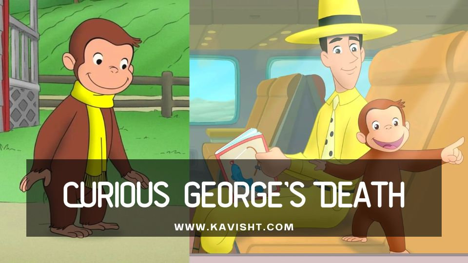 How Did Curious George Die? What Really Happened?