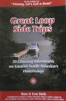 Great Loop Side Trips: 20 Cruising Adventures on North America's ...