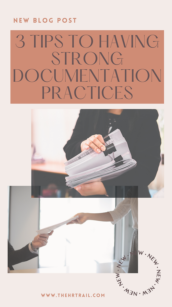 3 Tips to Having Strong Documentation Practices