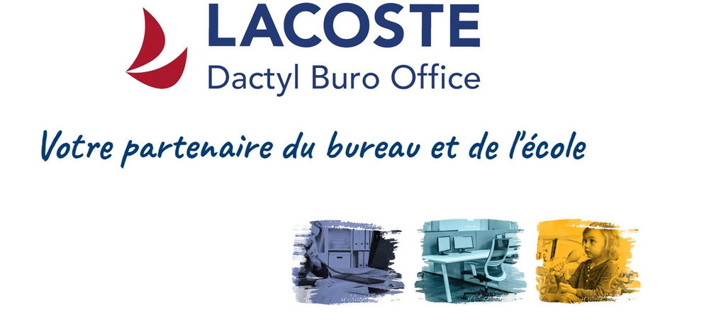 Lacoste Dactyl Buro Office, le partenaire régional du bureau
