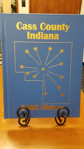 Cass County Indiana 2002 History | Cass Co Hist Society