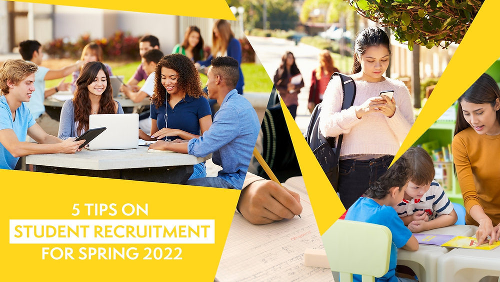5 Tips on Student Recruitment for Spring 2022