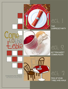 Come to the Table - Acts 1, 2, 3 (Musical Score & Playbook) | Kenmedema