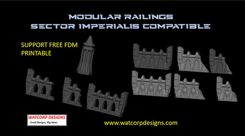 Modular Balustrades - fit Sector Imperialis Terrain | WatcorpDesigns