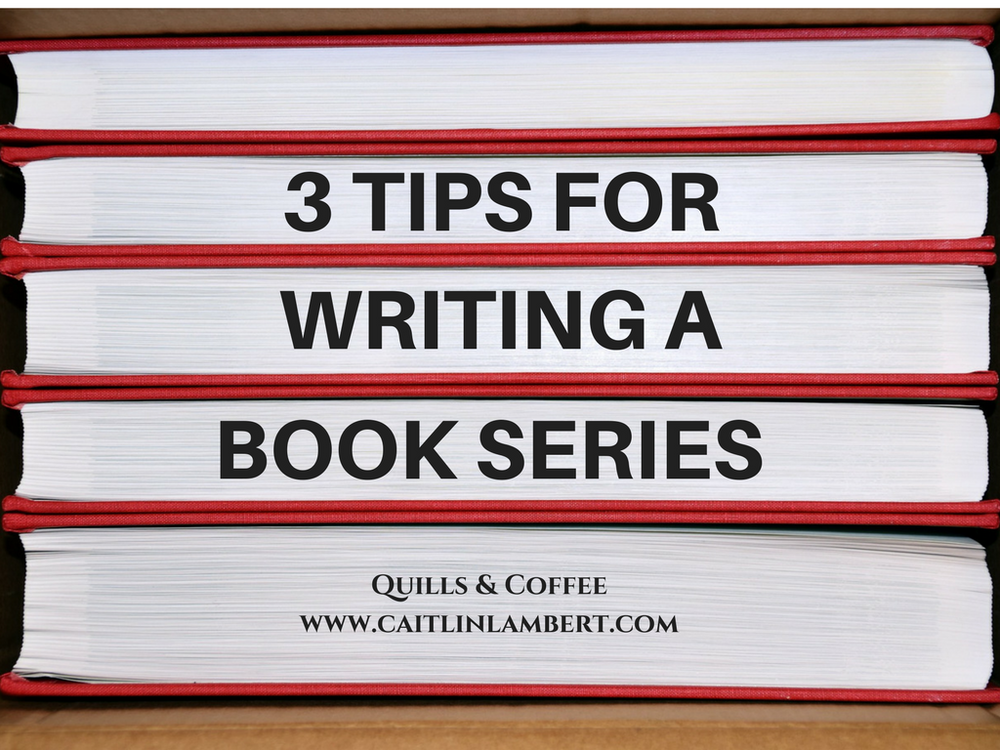 3 Tips for Writing a Book Series