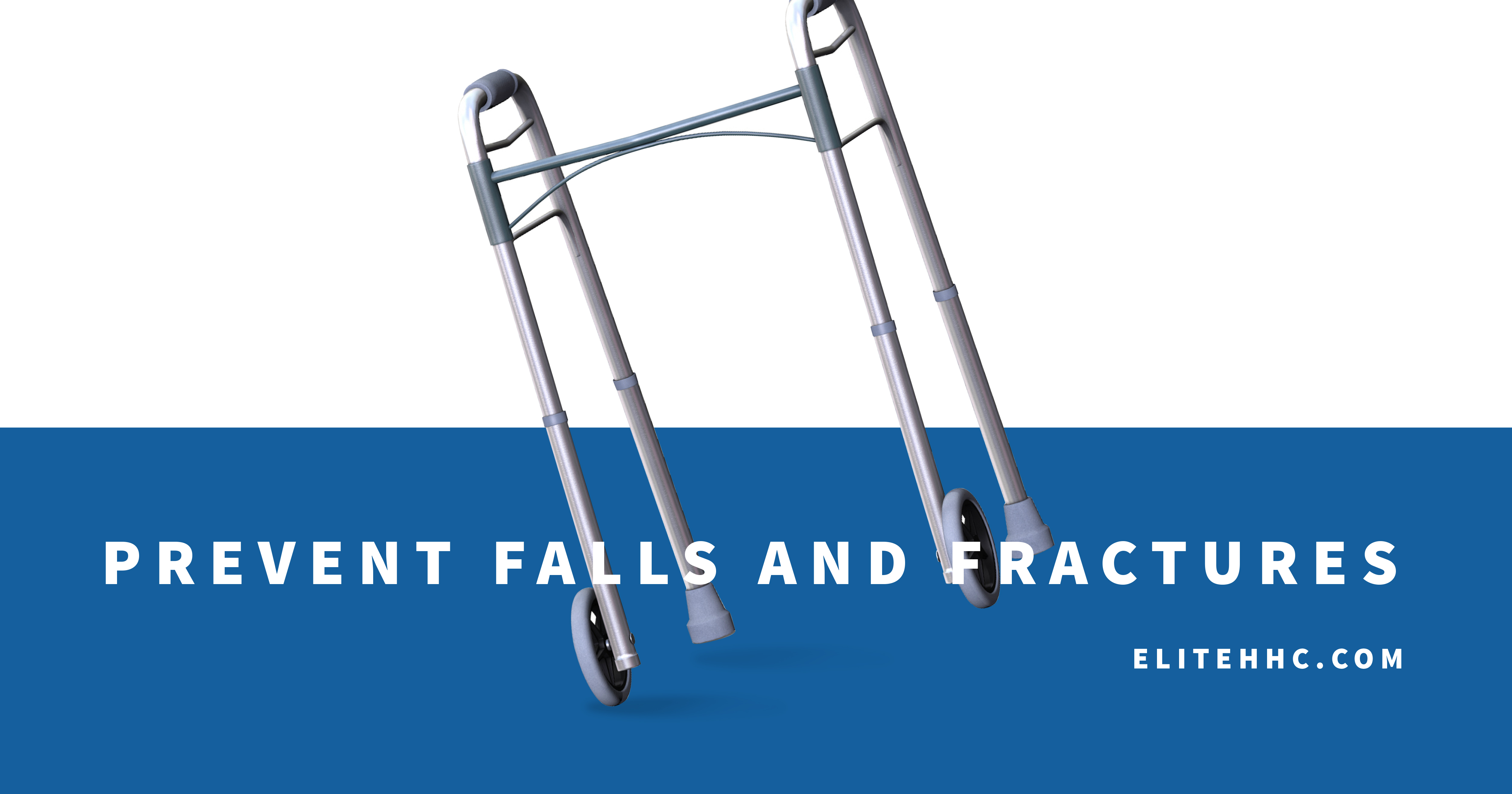 How to Prevent Falls and Fractures | Elite Home Health Care | Elderly ...