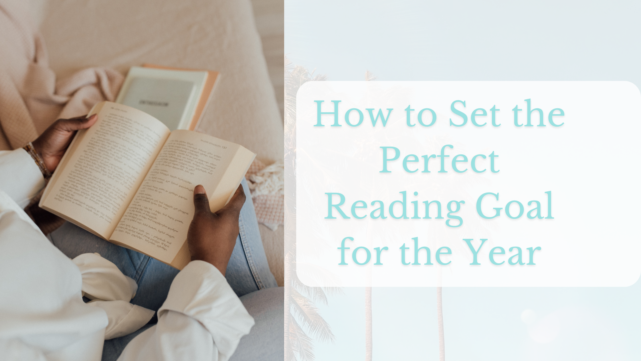 How to Set the Perfect Reading Goal for the Year