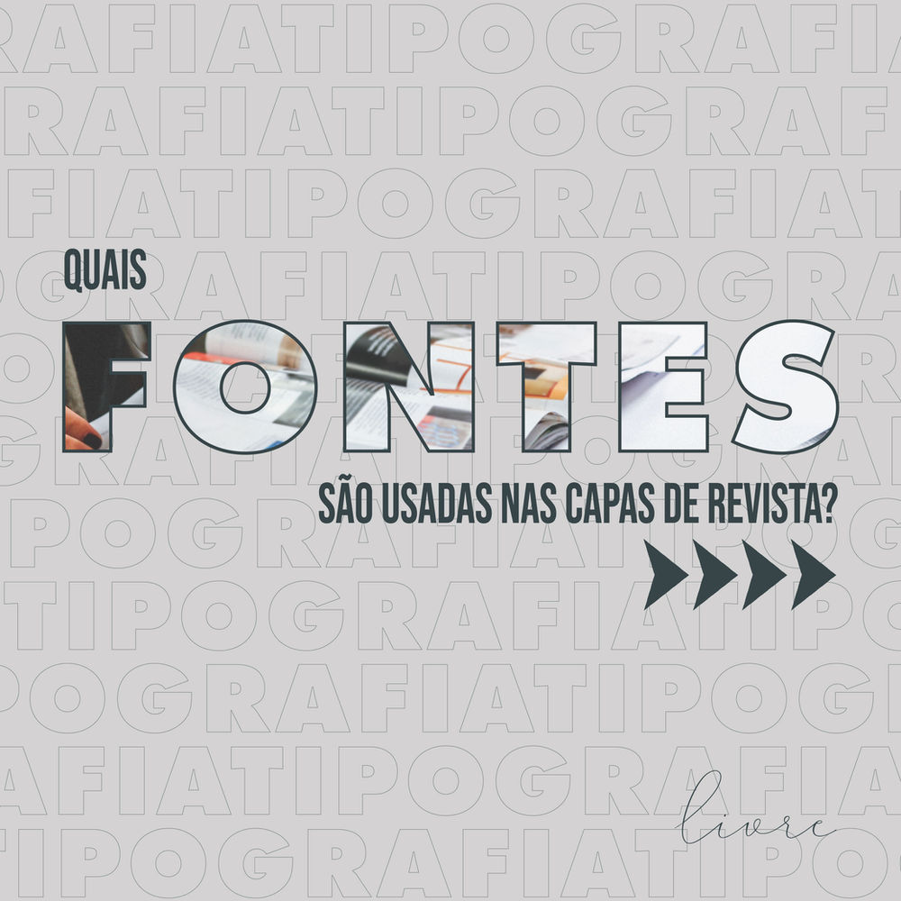 Quais fontes são usadas nas capas de revista?