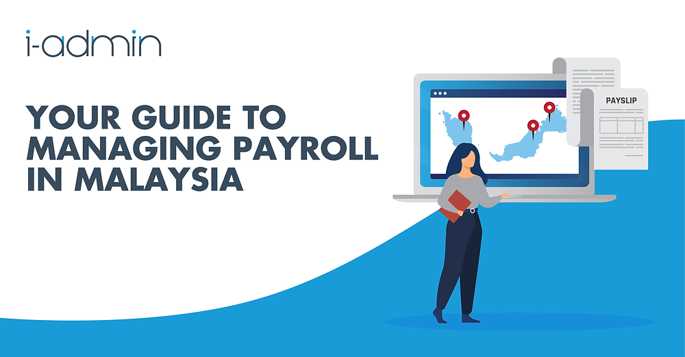 Your Guide To Managing Payroll In Malaysia