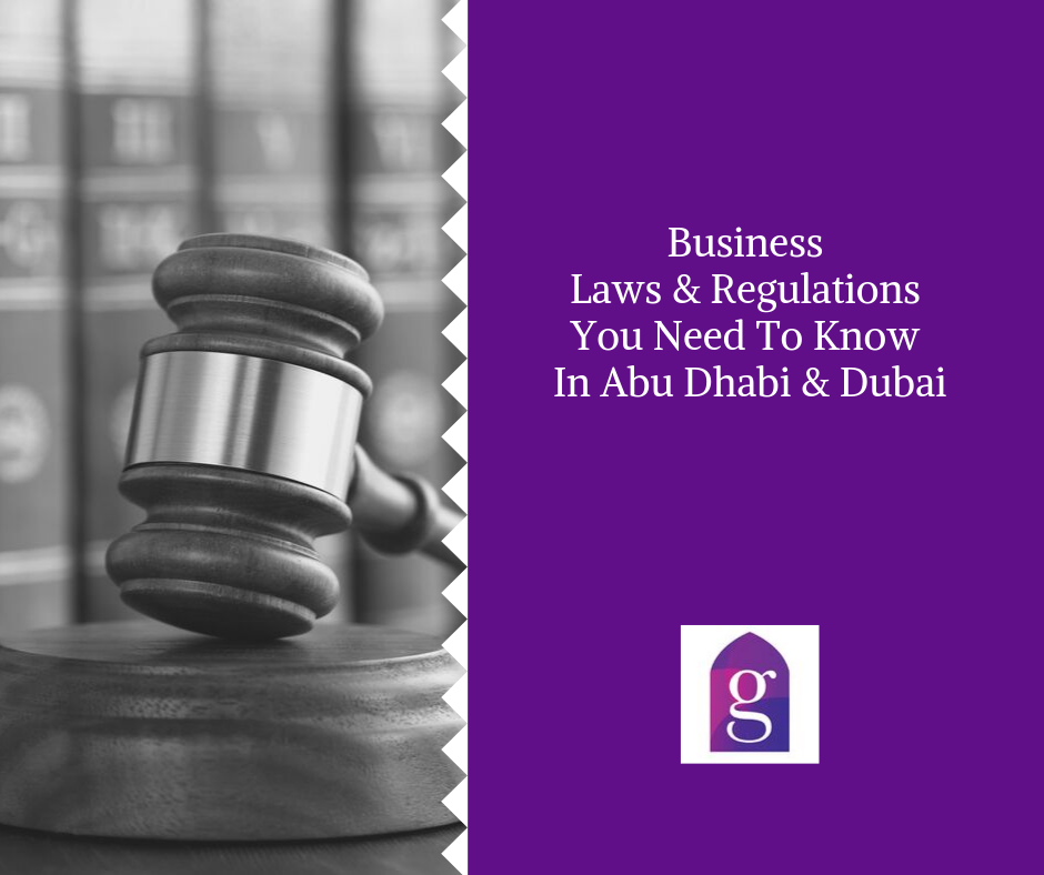 Business Laws Regulations You Need To Know In Abu Dhabi business-laws-regulations-you-need-to-know-in-abu-dhabi