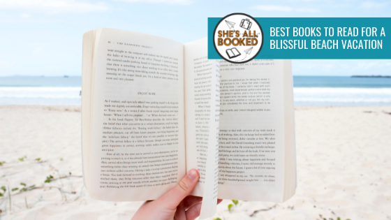 Best Books to Read for a Blissful Beach Vacation