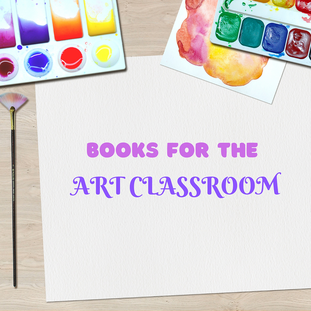 Books for the Art Classroom
