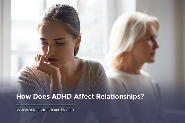 How Does ADHD Affect Relationships?
