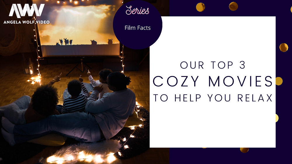 3 Cozy Movies to Help You Relax