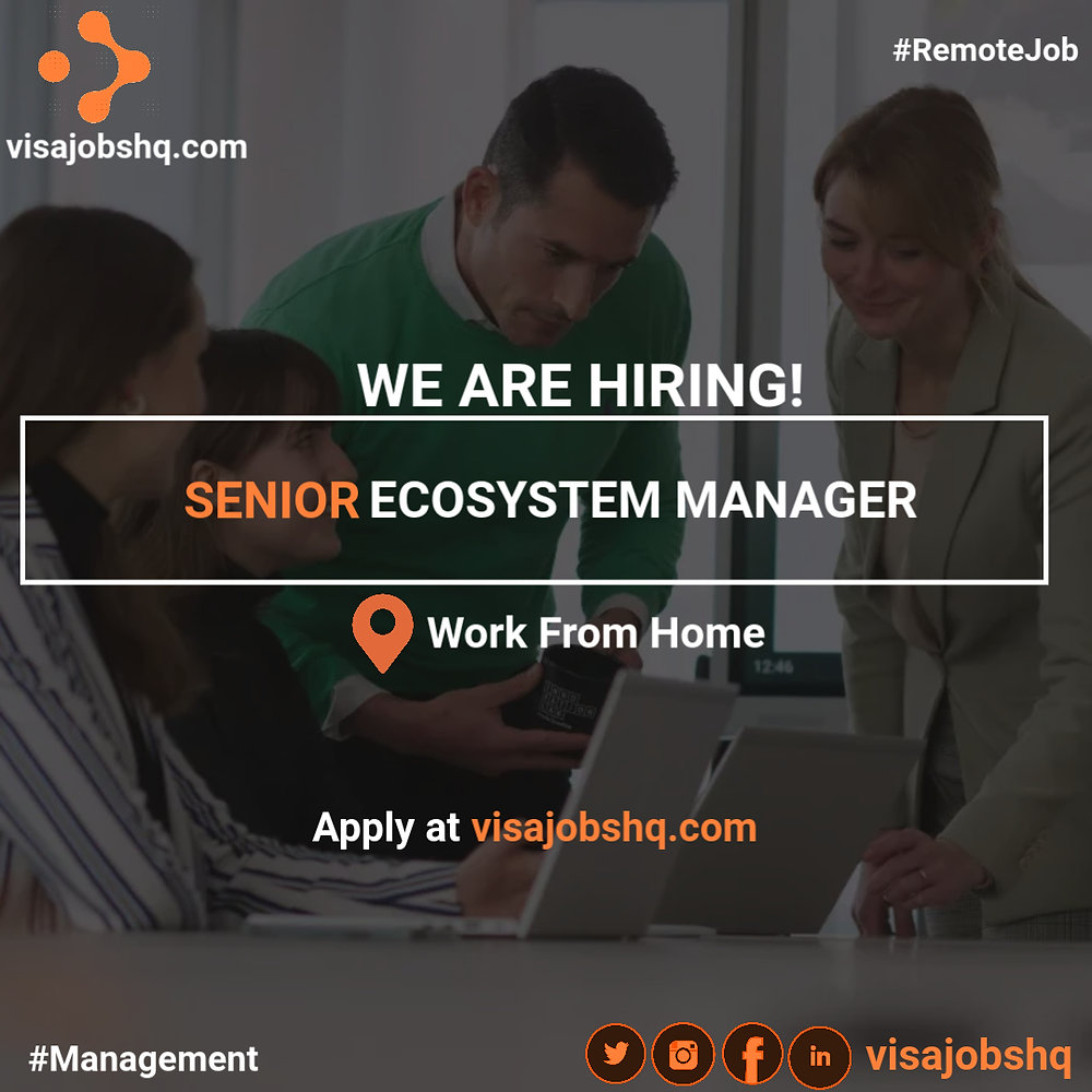 BECOME AN INTEGRAL PART OF AN ECO TEAM AS A SENIOR ECOSYSTEM MANAGER ...