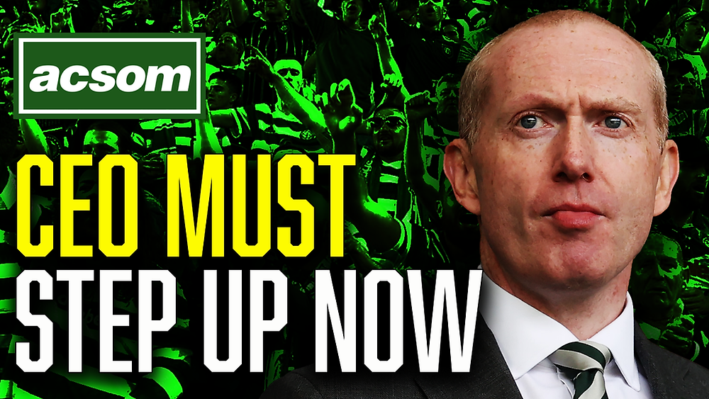 WHAT THE CELTIC CEO ACTUALLY SAID TO “FAN GROUPS” ON FRIDAY: THE FIRST HALF