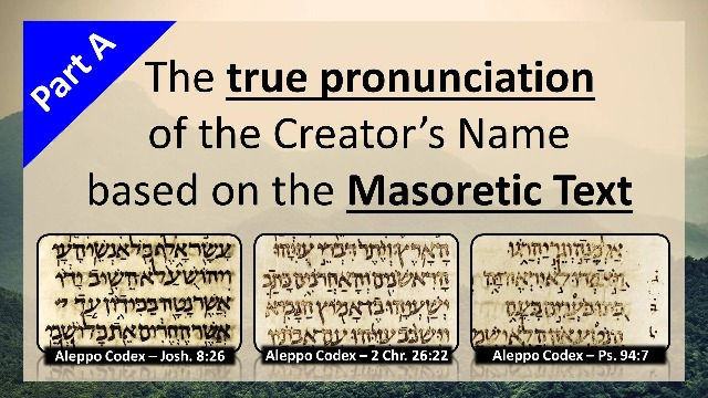 The true pronunciation of the Creator's Name (Part A) | www ...