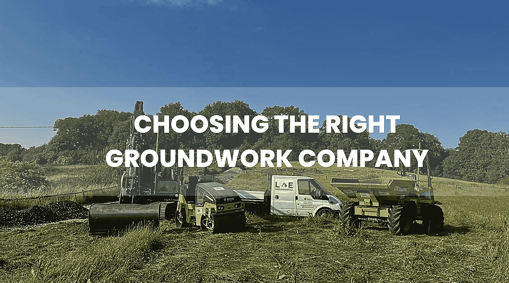 Choosing the Right Groundwork Company: A Comprehensive Guide for Success