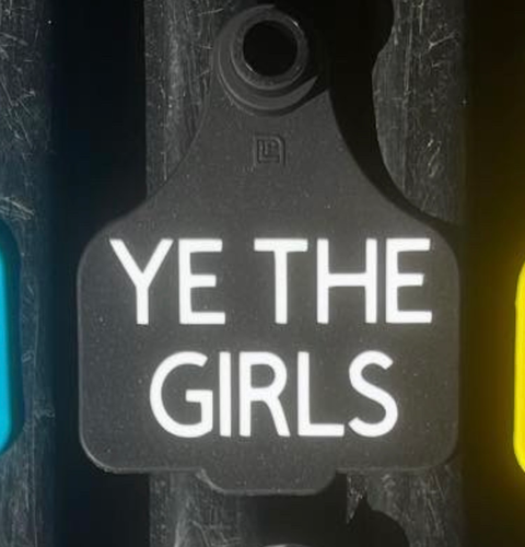 Ye the girls Cattle Tags | Mc Country Co