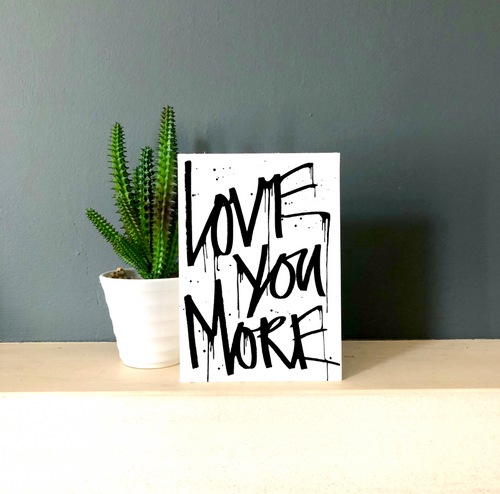 Love You More Card | Baldhead designs