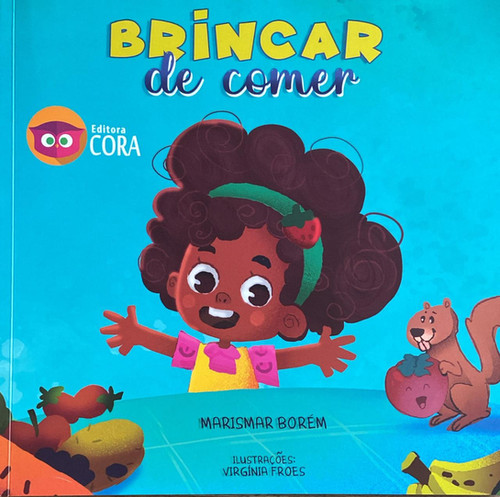 BRINCAR DE COMER | editoracora