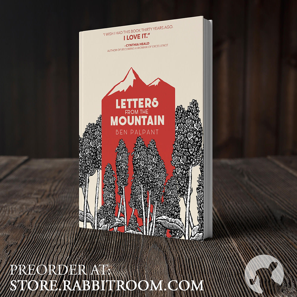 New from Rabbit Room Press: Letters from the Mountain