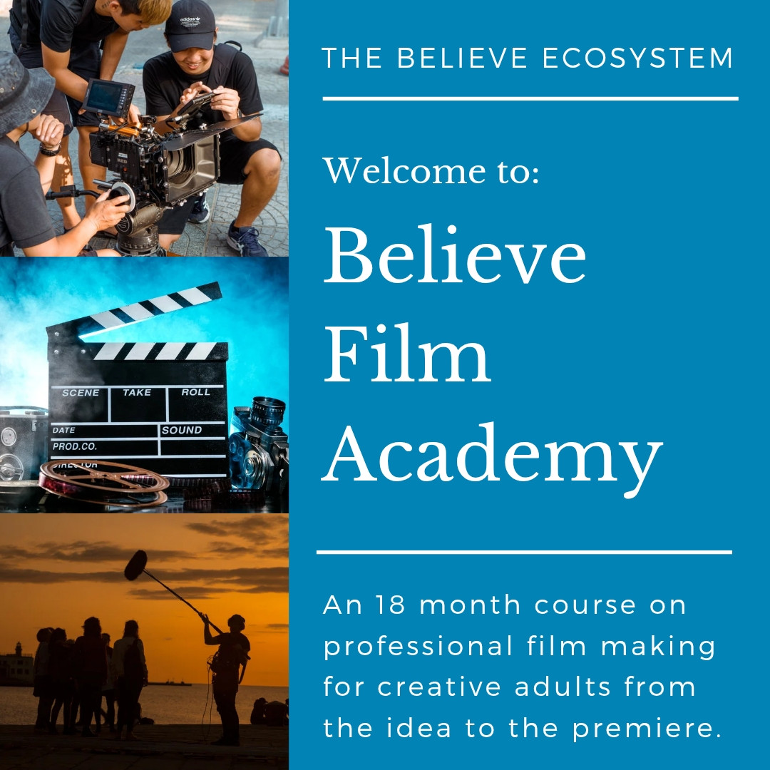 Our Film Academy (Adults) | The Believe Ecosystem