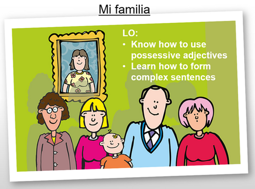 Family- Possessive adjectives & complex sentences | mflcentral