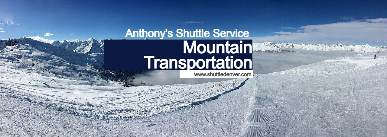 MOUNTAIN SHUTTLE SERVICE | ANTHONY'S SHUTTLE SERVICE