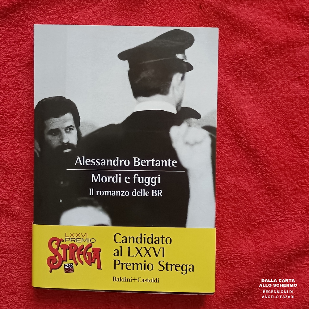 RECENSIONE: Mordi e fuggi. Il romanzo delle BR (Alessandro Bertante)