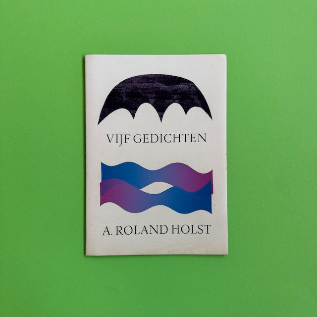 A. Roland Holst, Vijf gedichten | Artistiek Bureau