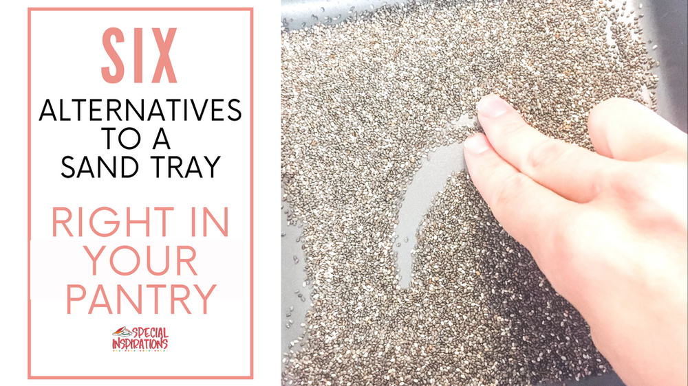 Six Alternatives to a Sand Tray Right in YOUR Pantry