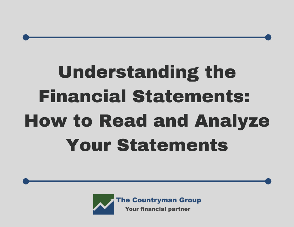 Understanding the Financial Statements: How to Read and Analyze Your ...