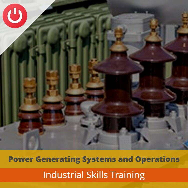 Power Generating Systems and Operations Course Library | SafetyU.com