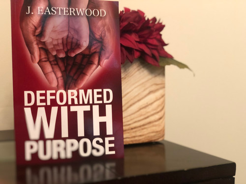Book "Deformed with Purpose" | J Easterwood Inspire
